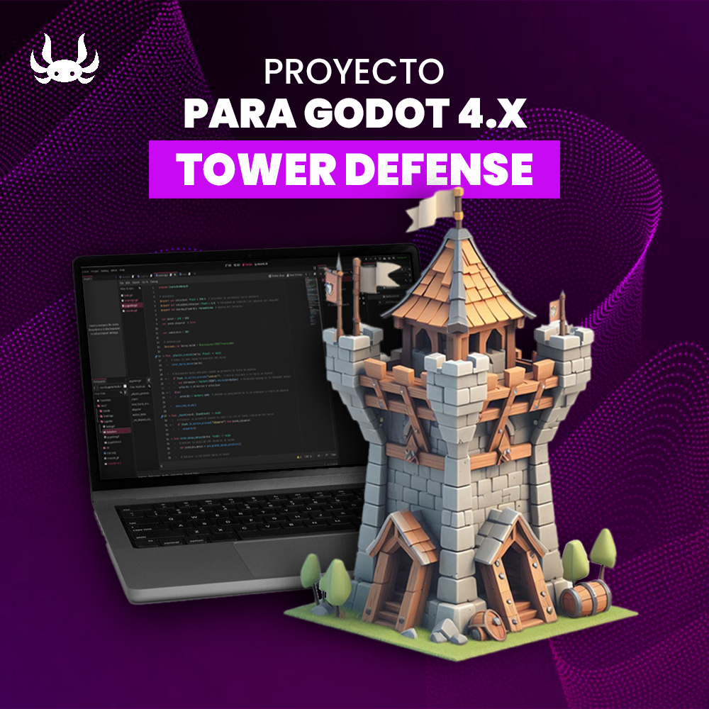 Proyecto Godot: Tower Defense - Axolo Academy